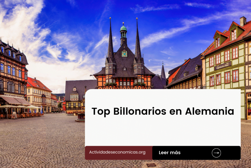 Milmillonarios (billonarios) del mundo - Actividades Económicas